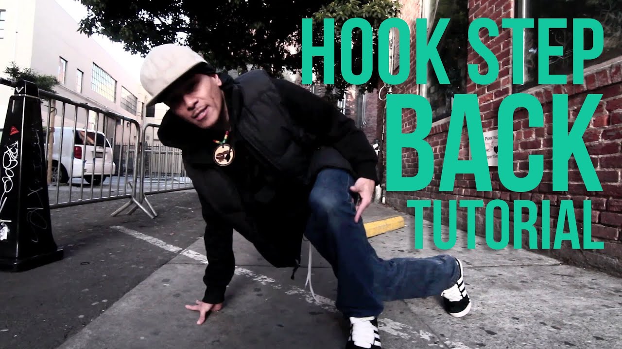 How to Breakdance | Hook Step Back